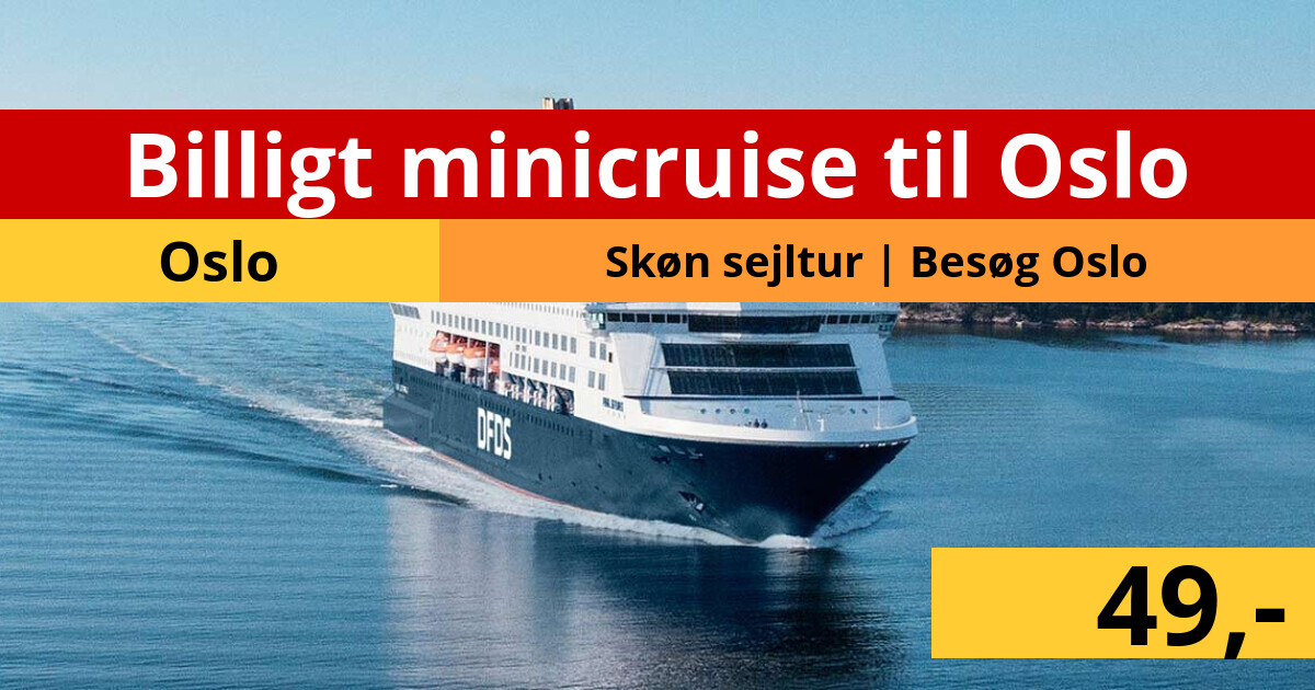Billigt mini-cruise til Oslo med 2 overnatninger fra 49 DKK